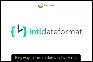 Easy way to format dates in JavaScript | Good Selects