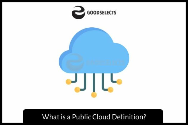What is a Public Cloud Definition? | Good Selects