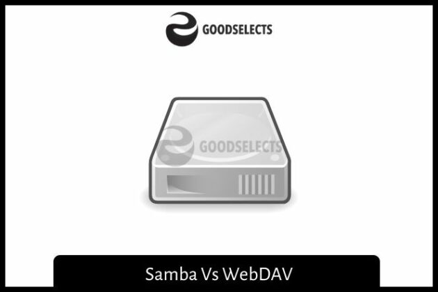 Difference Between Samba Vs WebDAV 2023 | Good Selects